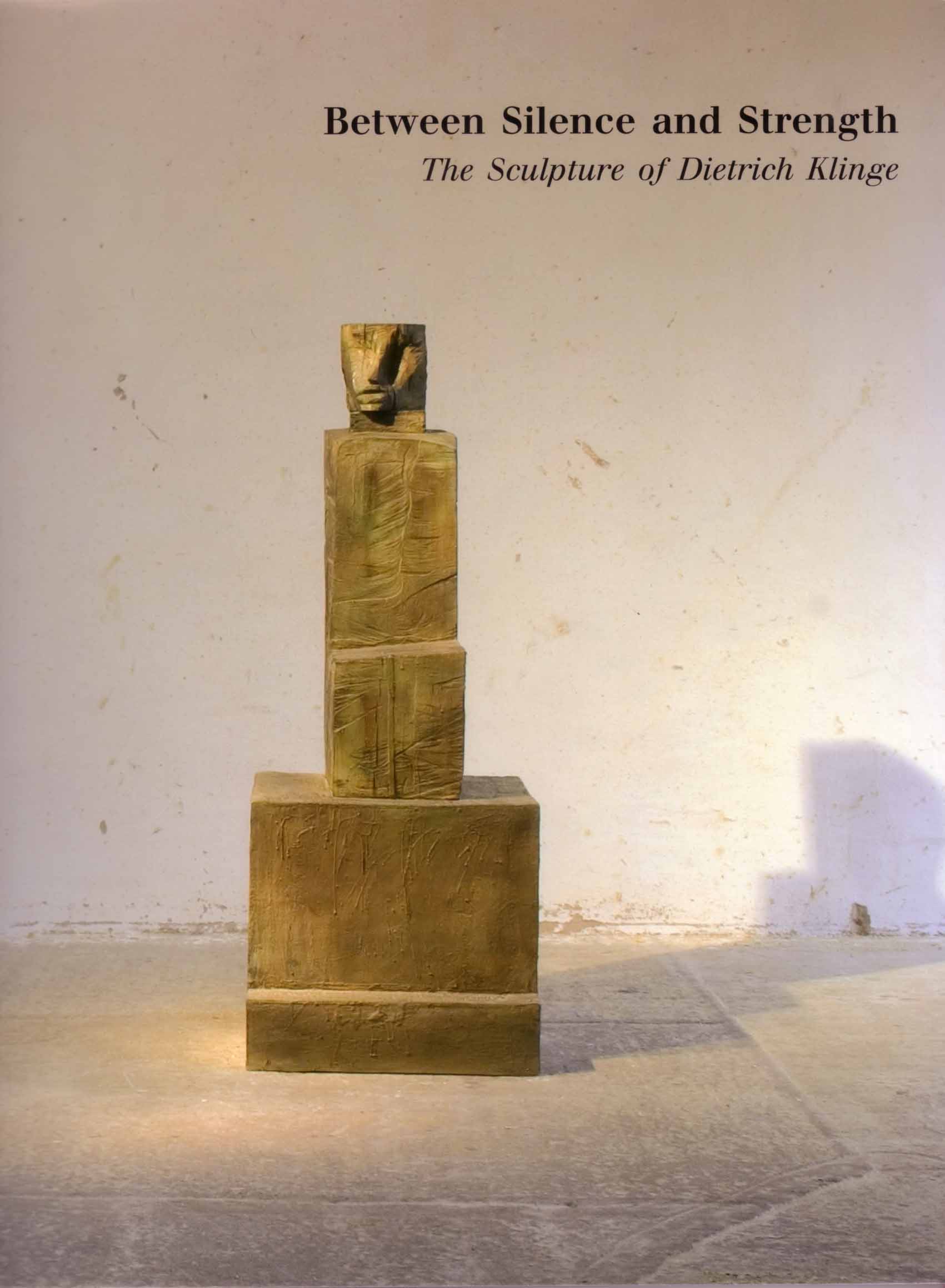 Between Silence and Strength | Skulpturen von Dietrich Klinge ...